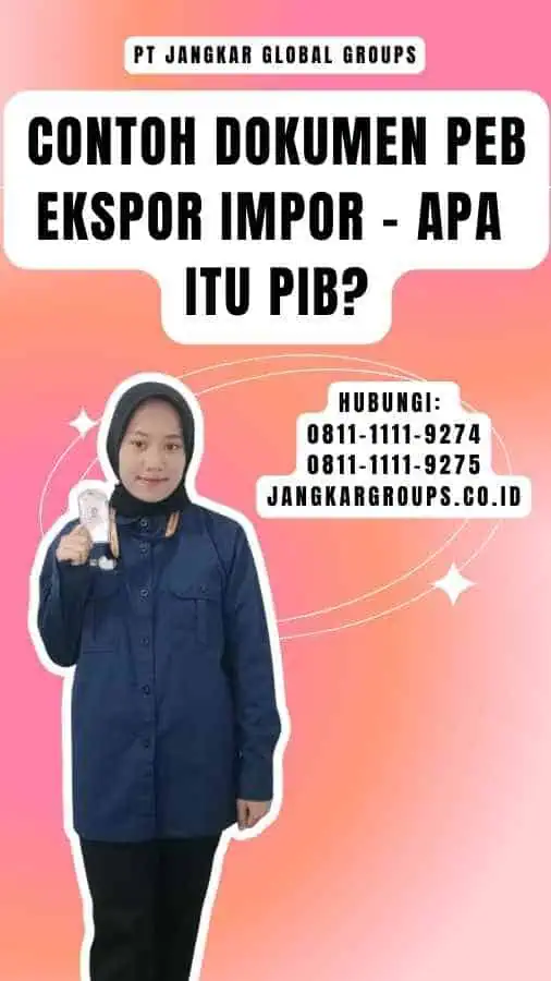Contoh Dokumen PEB Ekspor Impor – Jangkar Global Groups