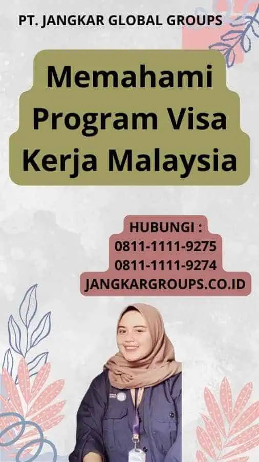 Program Visa Kerja Malaysia Dan Konferensi Dan Acara Bisnis – Jangkar ...