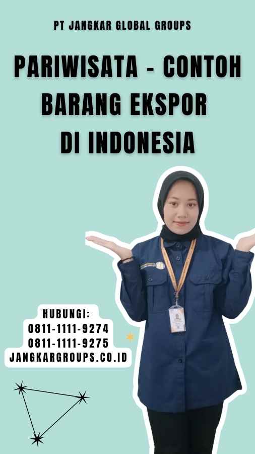 Contoh Barang Ekspor Di Indonesia – Jangkar Global Groups