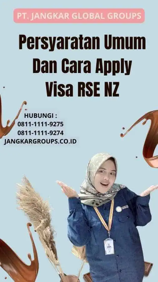 Cara Apply Visa RSE NZ – Jangkar Global Groups
