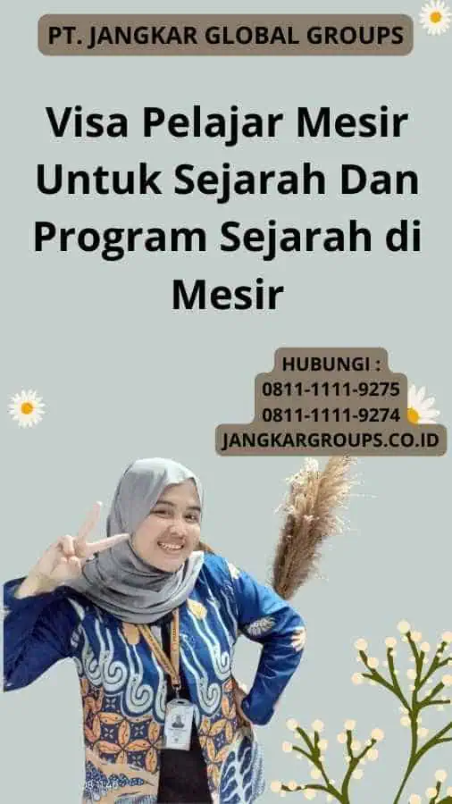 Visa Pelajar Mesir Untuk Sejarah – Jangkar Global Groups