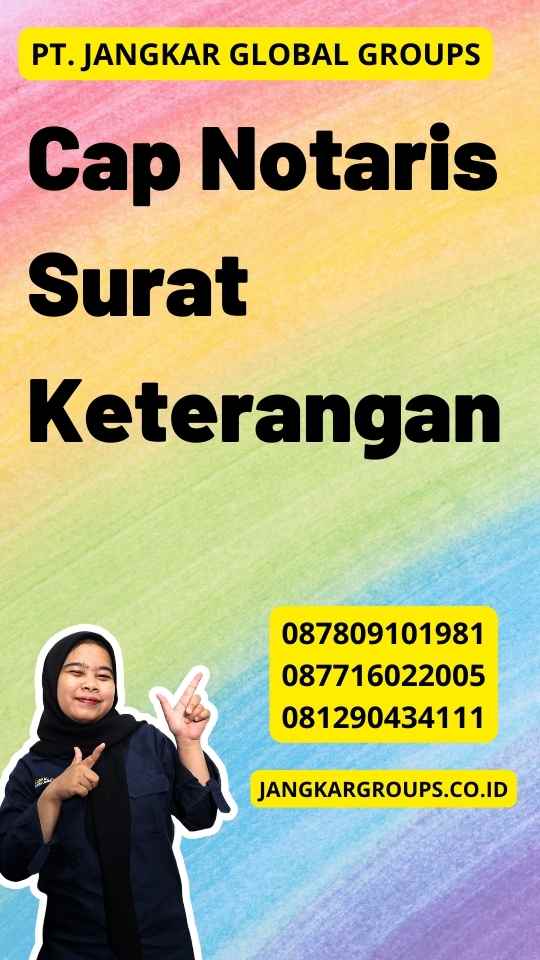 Cap Notaris Surat Keterangan – Jangkar Global Groups