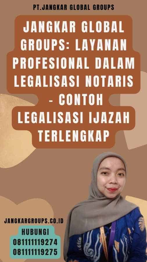 Contoh Legalisasi Ijazah Terlengkap – Jangkar Global Groups