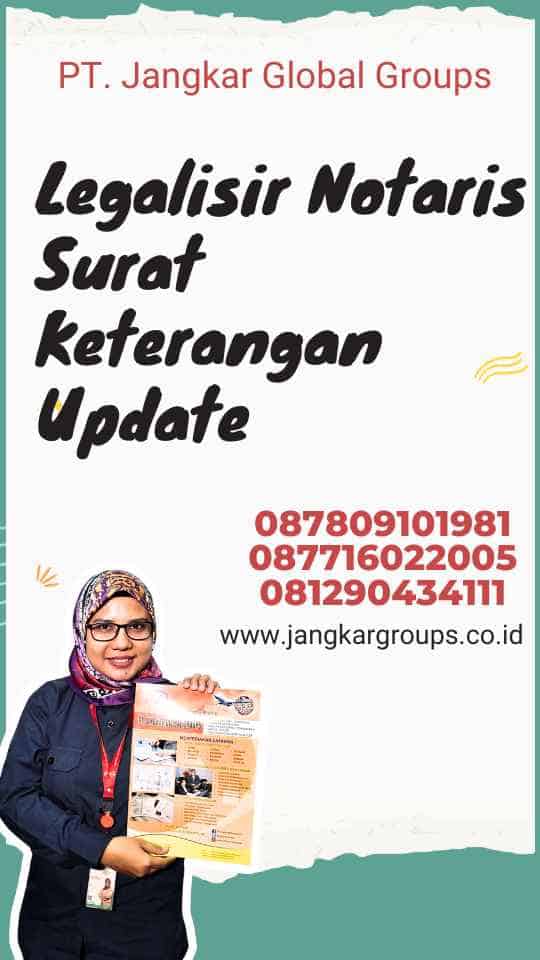 Notaris Surat Keterangan Update – Jangkar Global Groups