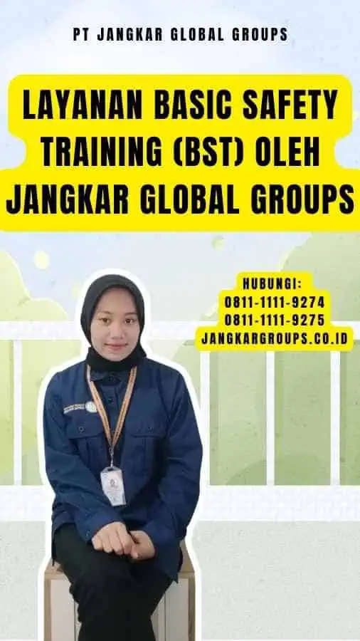 Basic Safety Training Terbaik Panduan Lengkap – Jangkar Global Groups