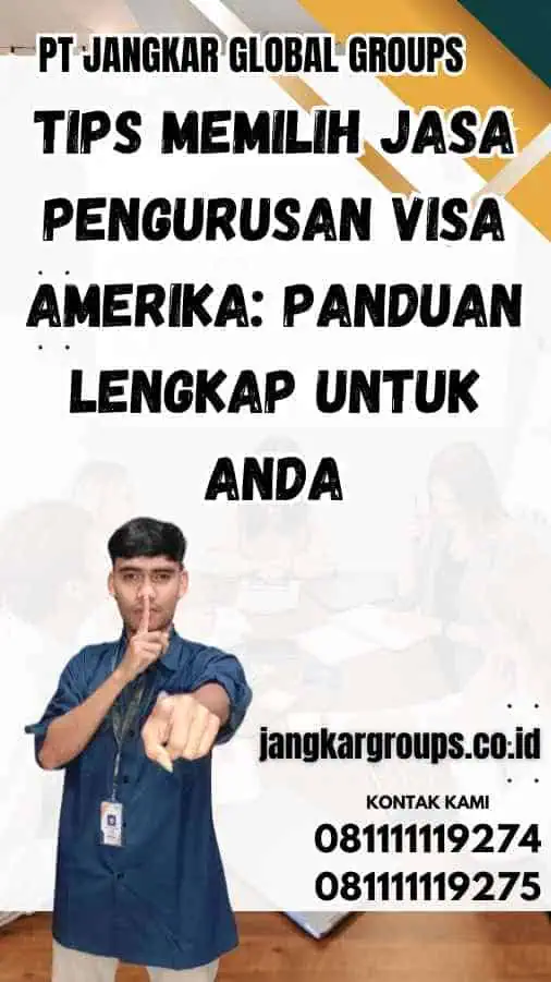 Tips Memilih Jasa Amerika – Jangkar Global Groups