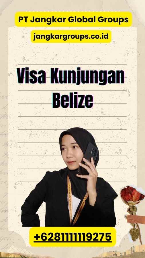 Visa Kunjungan Belize – Jangkar Global Groups